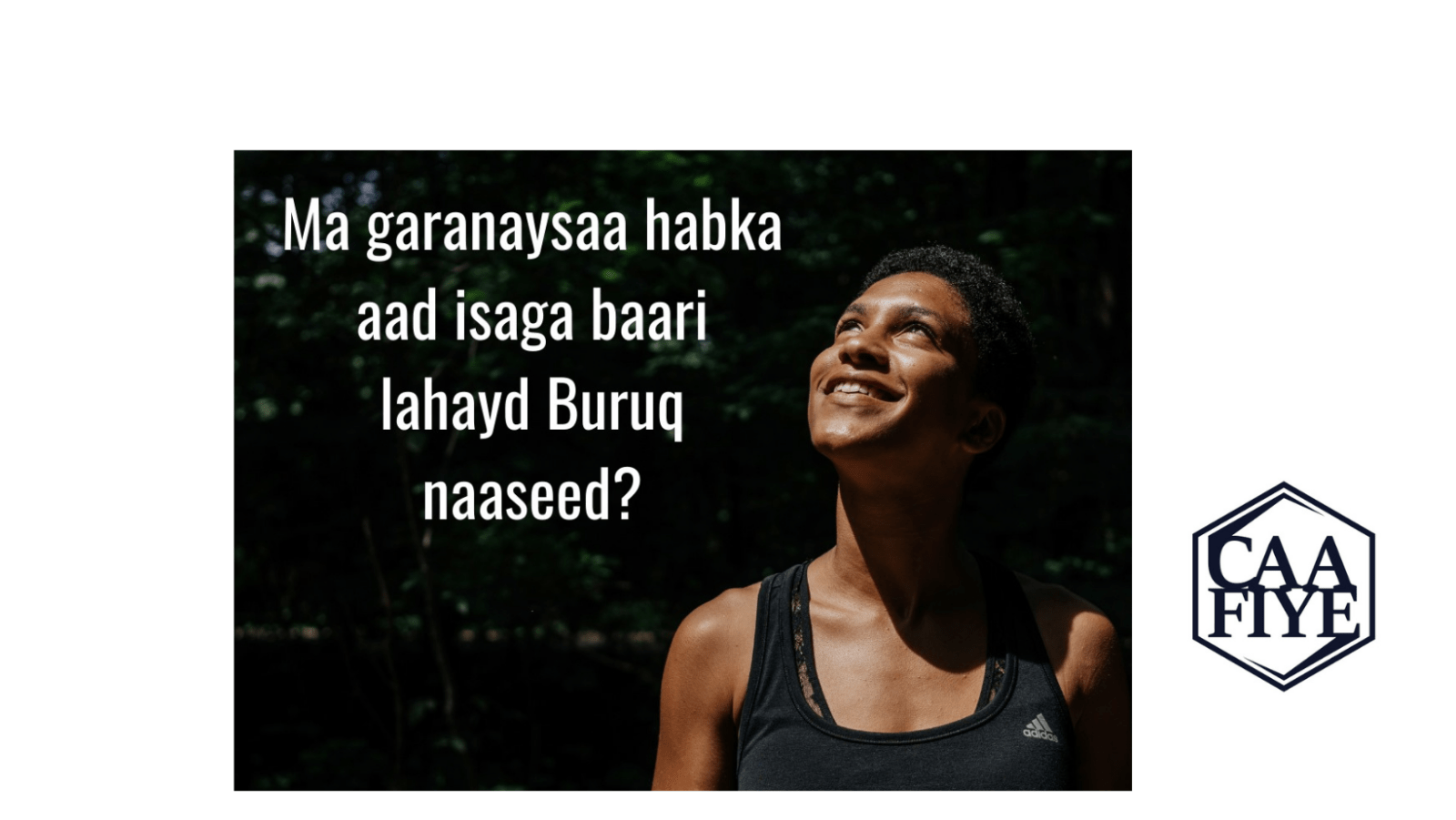 CAAFIMAADKA DUMARKA - BAARISTA NAASAHA | Caafiye